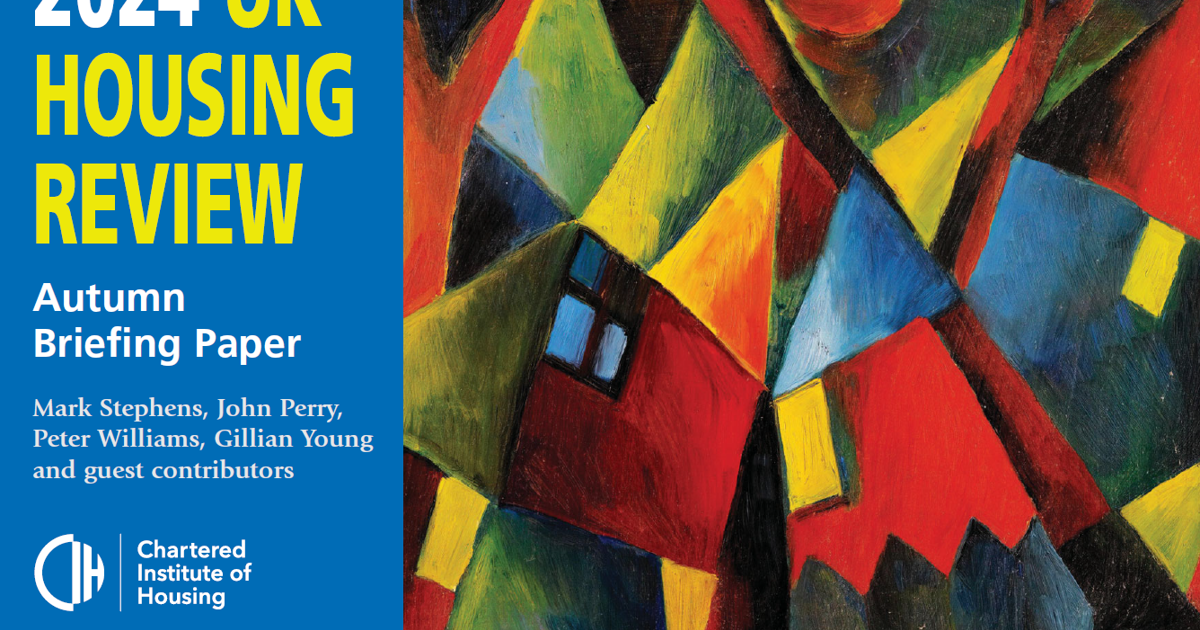2024 UK Housing Review Autumn Briefing Paper published