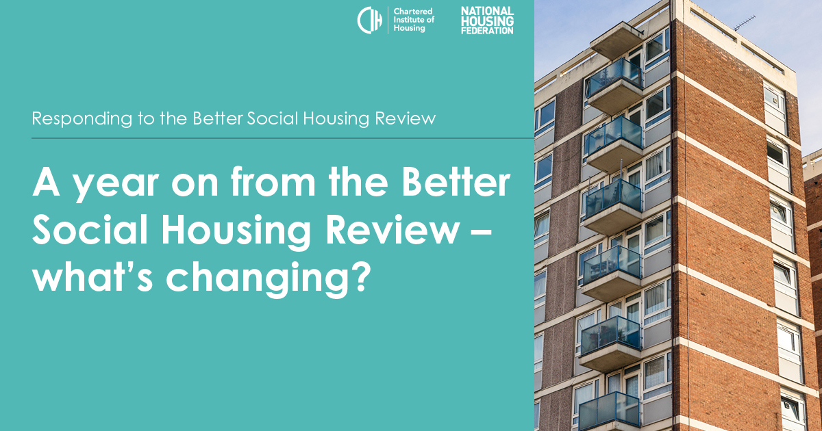 A year on from the Better Social Housing Review – what’s changing ...