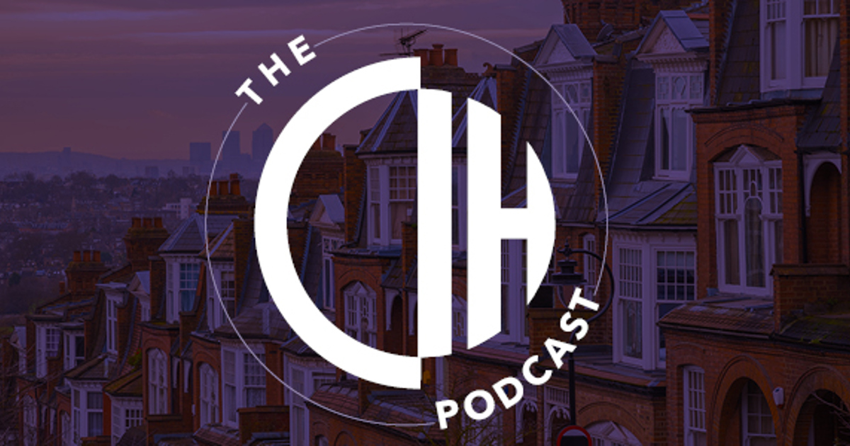 The CIH Podcast episode 30 - The Spending Review: What it means for ...